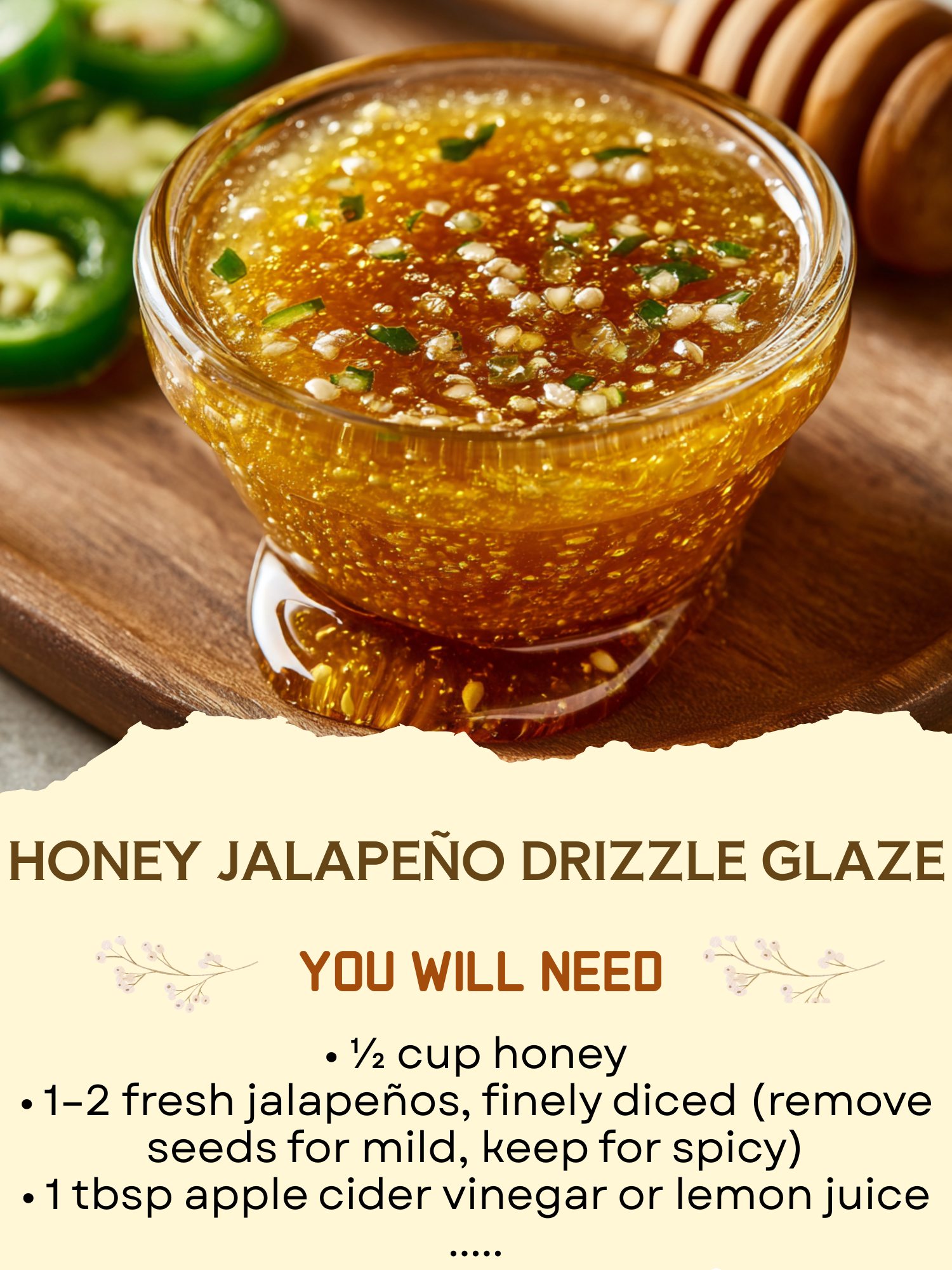 Honey Jalapeno Drizzle Glaze – glassika recipes