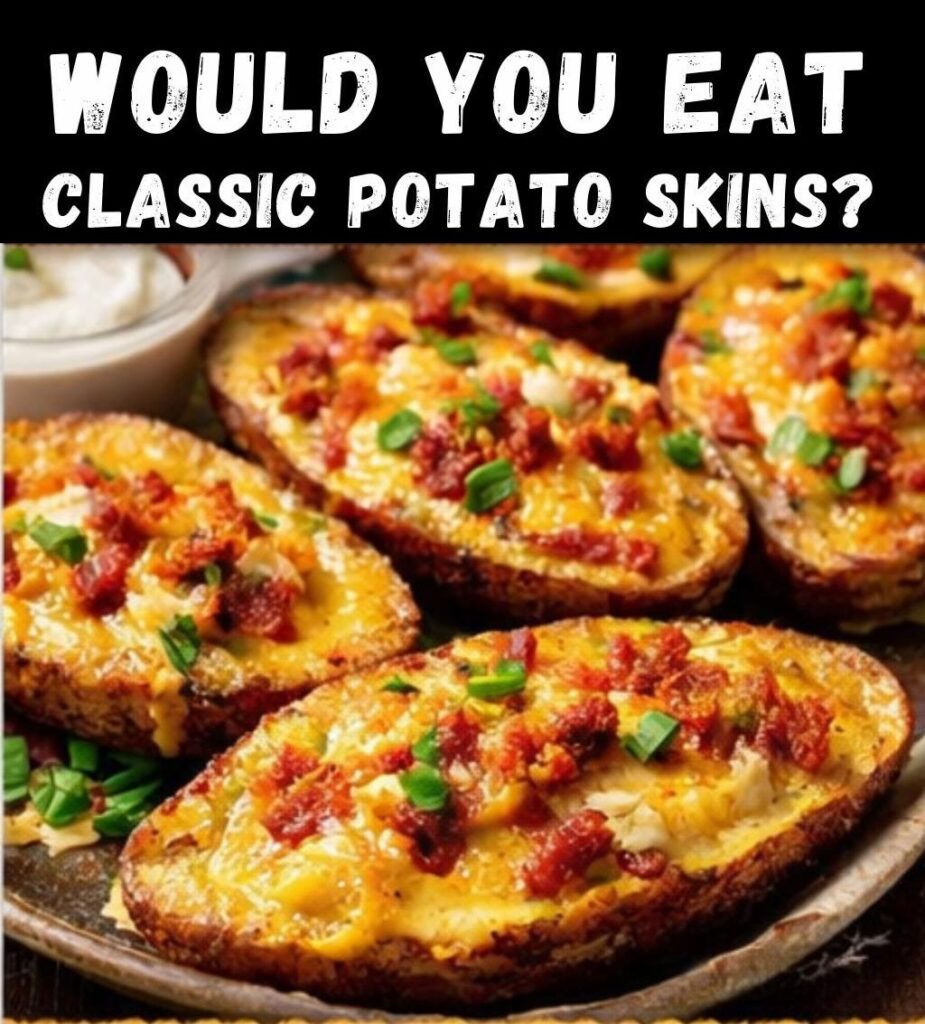 Classic Homemade Potato Skins – glassika recipes